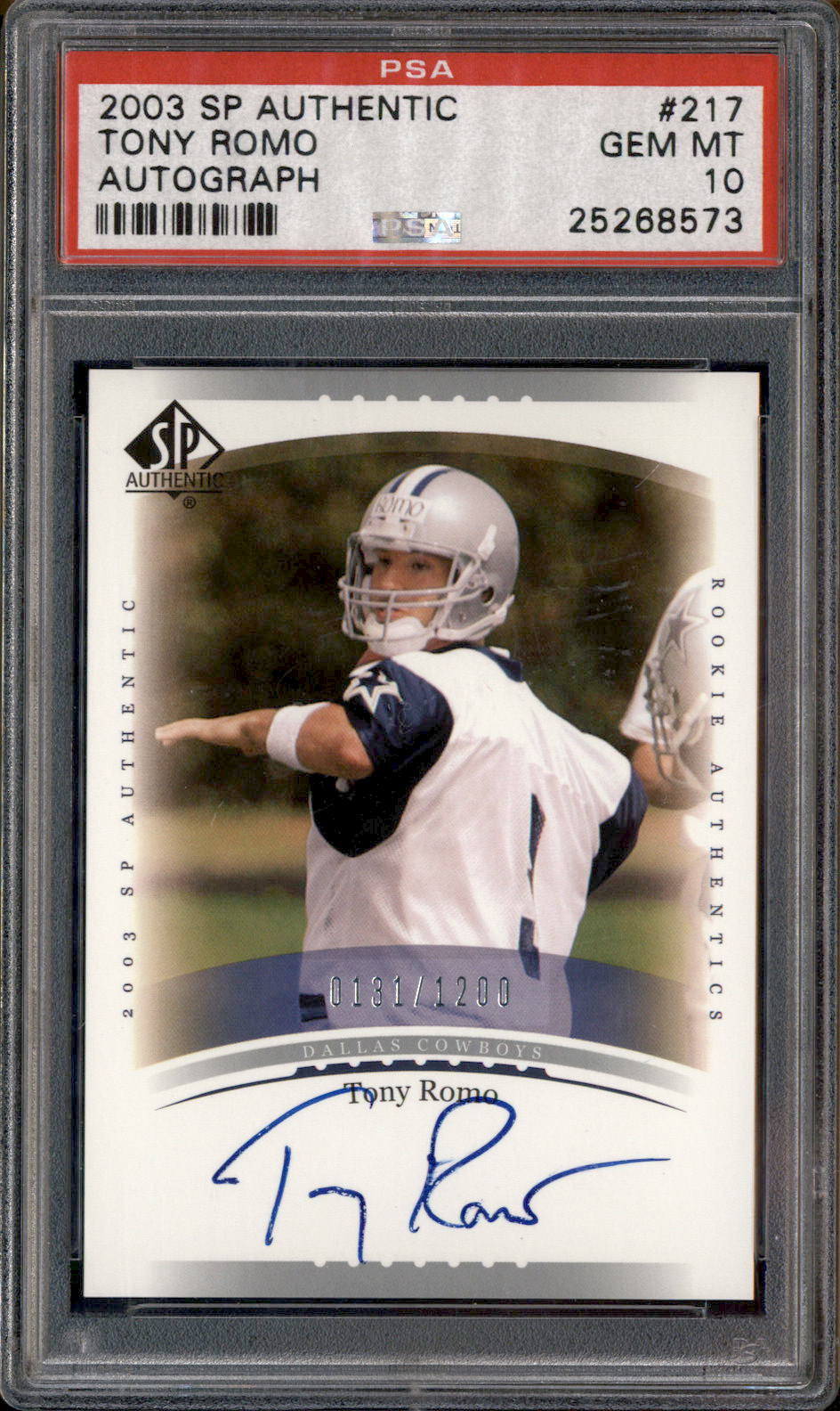 2003 SP Authentic Autograph #217 Tony Romo Auto /1200 PSA 10 on ...