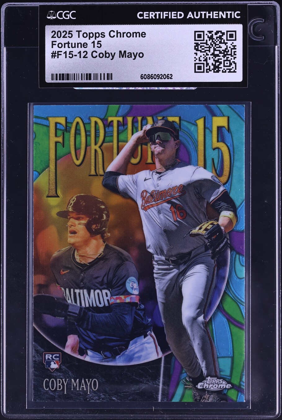 2025 Topps Chrome Fortune 15 Coby Mayo ROOKIE #F15-12 CGC AUTH on Fanatics Collect