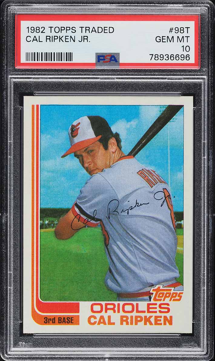 1982 Topps Traded Cal Ripken Jr. ROOKIE #98T PSA 10 GEM MINT on ...