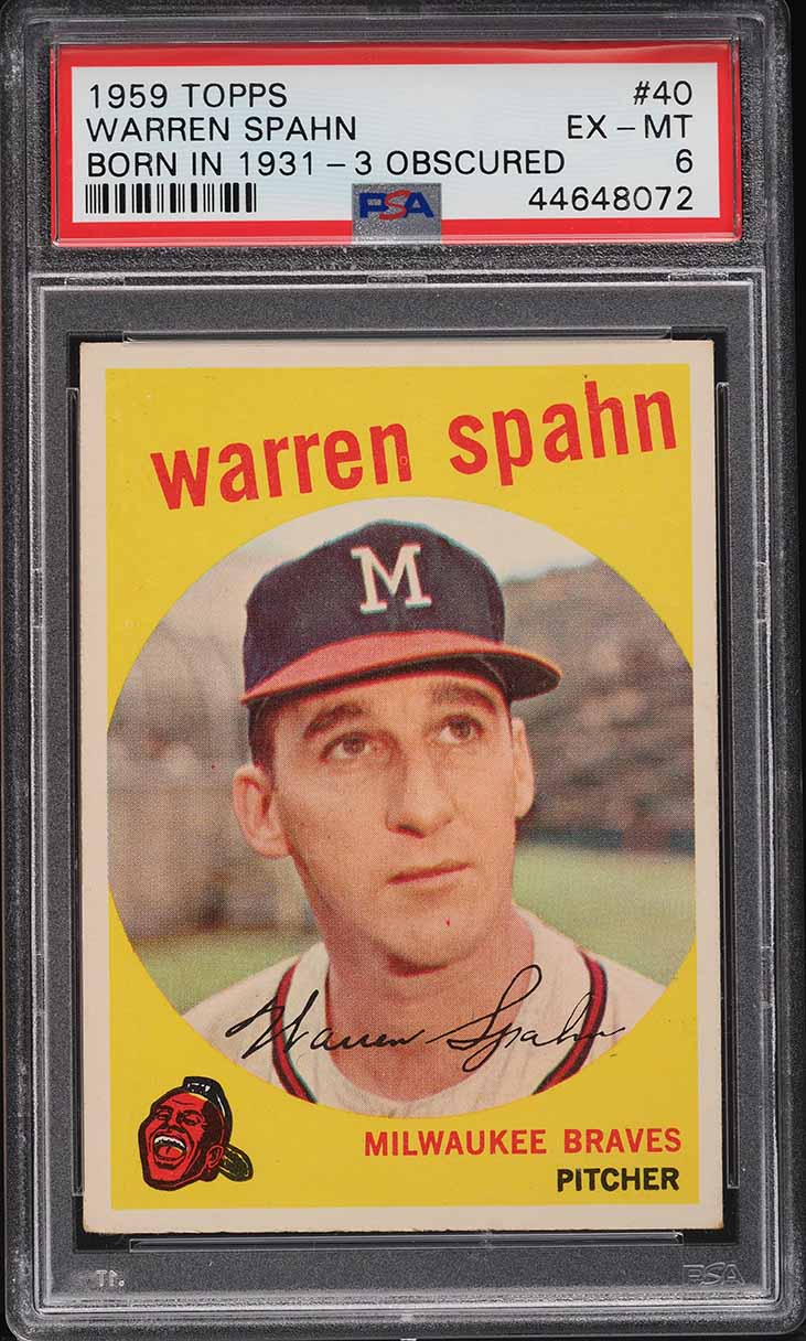 1959 Topps Warren Spahn BORN IN 1931-3 OBSCURED #40 PSA 6 EXMT on ...
