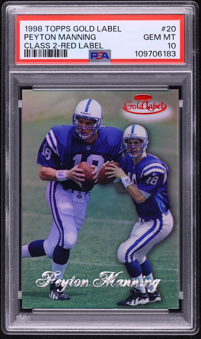 1998 Topps Gold Label Class 2 Red Peyton Manning ROOKIE /50 #20 PSA 10 GEM MINT on Fanatics Collect