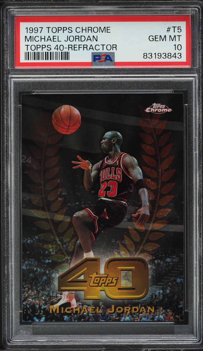1997 Topps Chrome 40 Refractor Michael Jordan #T40-5 PSA 10 GEM MINT on Fanatics Collect