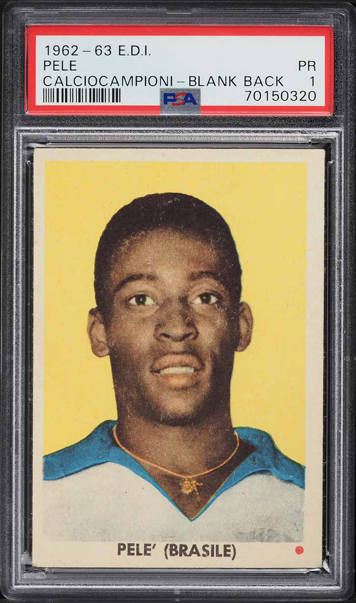 1962 E.D.I. Calciocampioni Pele BLANK BACK PSA 1 PR on Fanatics Collect