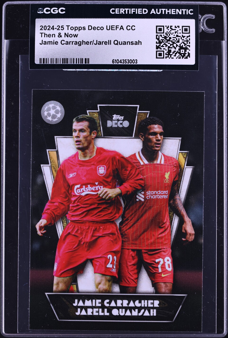 2024 Topps Deco UEFA Club Competitions Then & Now Jamie Carragher ...