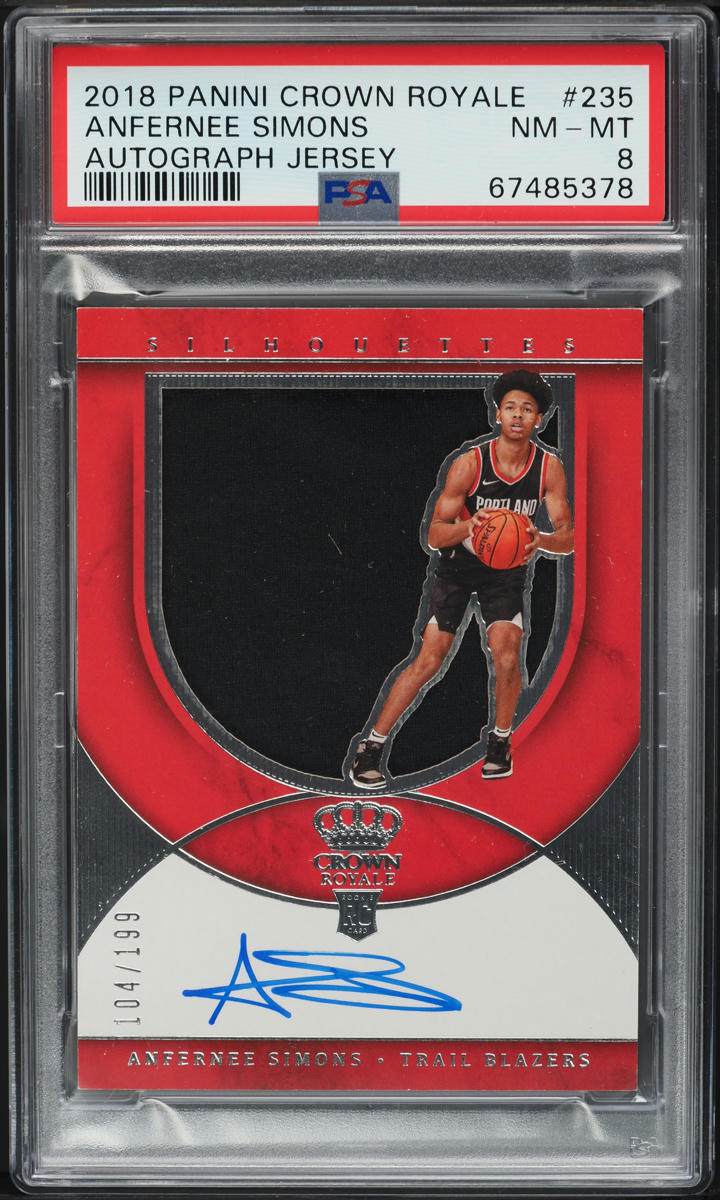 2018 Crown Royale Anfernee Simons ROOKIE PATCH AUTO /199 #235 PSA 8 NM ...