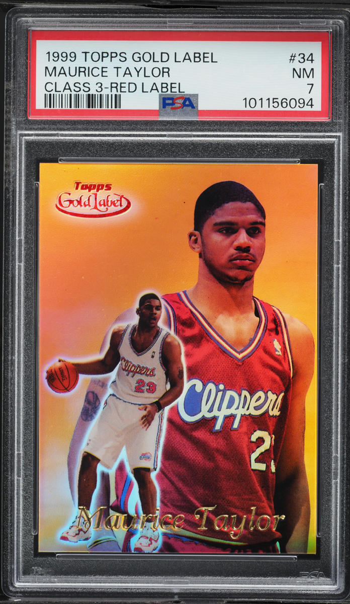 1999 Topps Gold Label Class 3 Red Maurice Taylor /25 #34 PSA 7 NRMT on ...