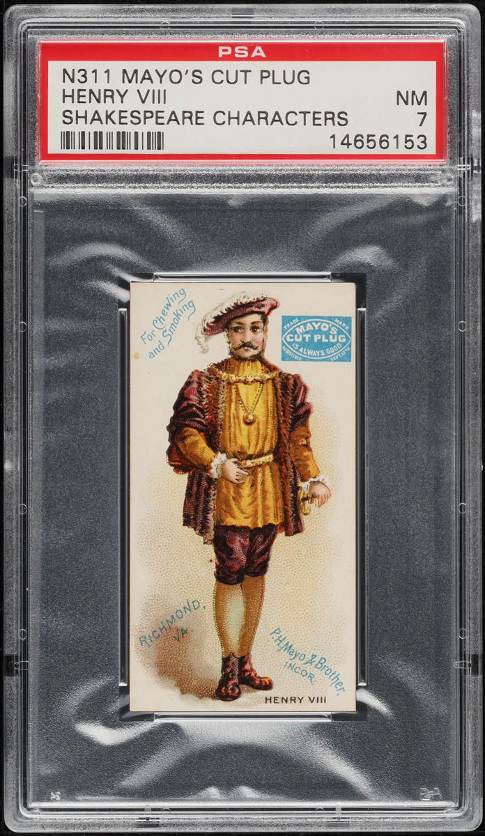 1880 N311 Mayo's Cut Plug Shakespeare Characters Henry VIII PSA 7 NRMT ...