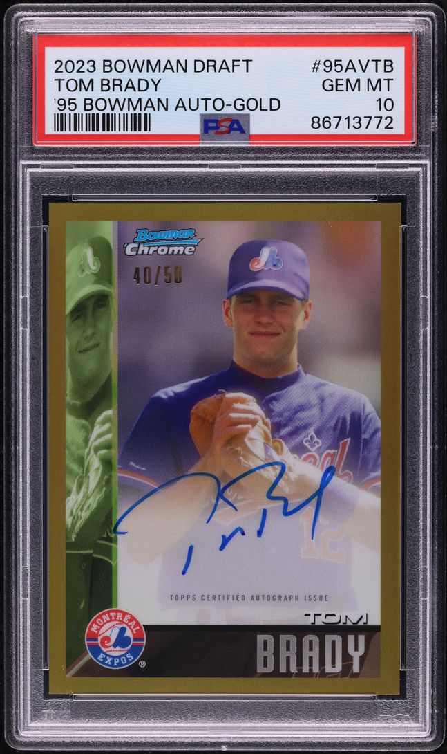 2023 Bowman Draft '95 Gold Refractor Tom Brady AUTO /50 #95AVTB PSA 10 ...