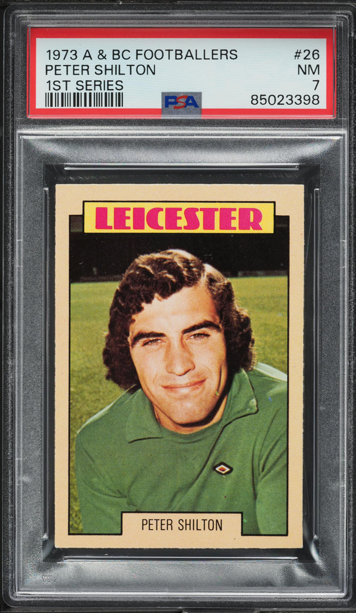 1973 A & BC Footballers 1st Series Peter Shilton #26 PSA 7 NRMT on ...