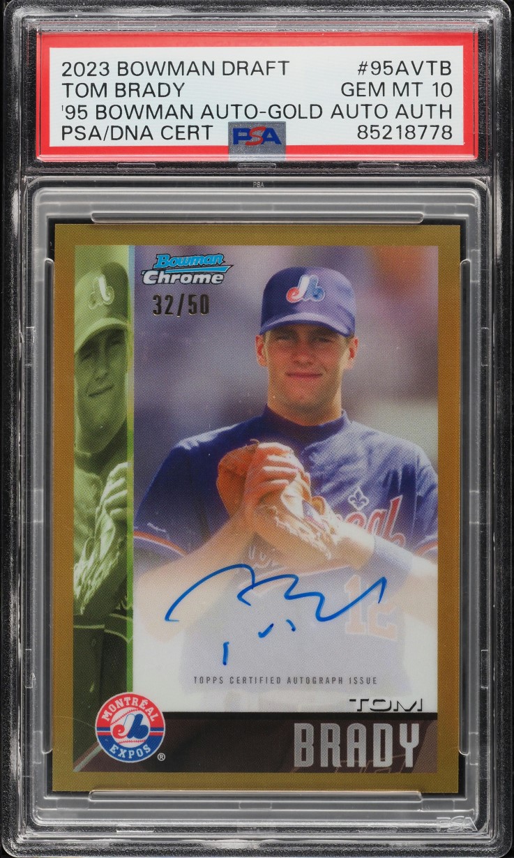 2023 Bowman Chrome Draft '95 Gold Refractor Tom Brady AUTO /50 PSA 10 ...