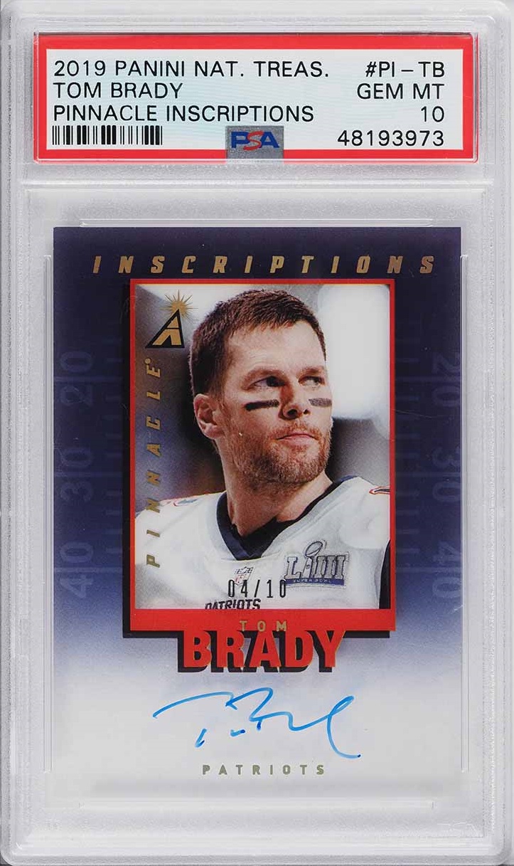 2019 National Treasures Pinnacle Inscriptions Tom Brady AUTO /10 #PI-TB ...