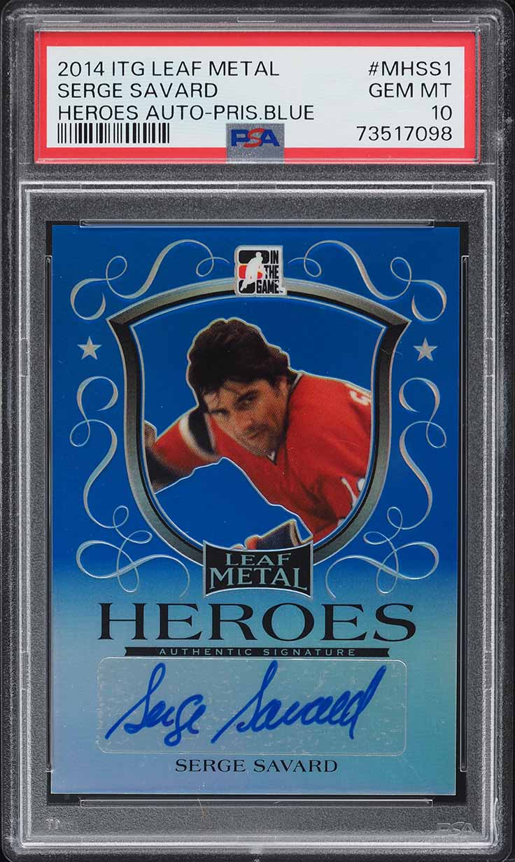 2014 ITG Leaf Metal Heroes Prismatic Blue Serge Savard AUTO 10/10 PSA ...