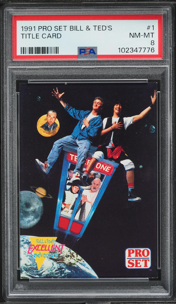 1991 Pro Set Bill & Ted's Title Card #1 PSA 8 NM-MT on Fanatics Collect