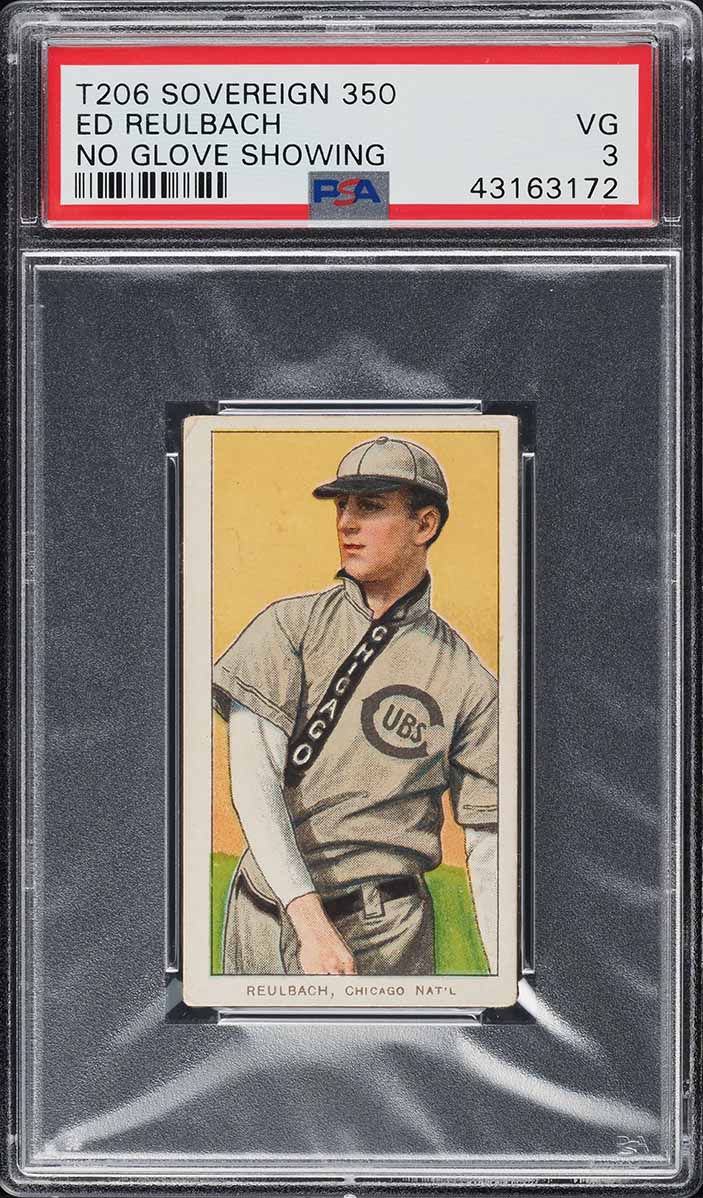 1909-11 T206 Ed Reulbach NO GLOVE SHOWING, SOVEREIGN 350 PSA 3 VG on ...