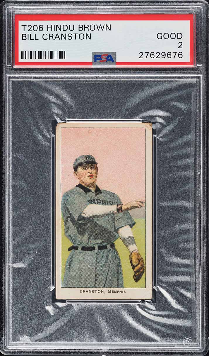 1909-11 T206 Bill Cranston SOUTHERN LEAGUE, HINDU BROWN PSA 2 GD on ...