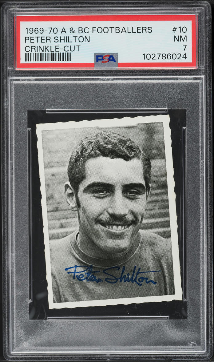 1969 A & BC Footballers Crinkle-Cut Peter Shilton #10 PSA 7 NRMT on ...