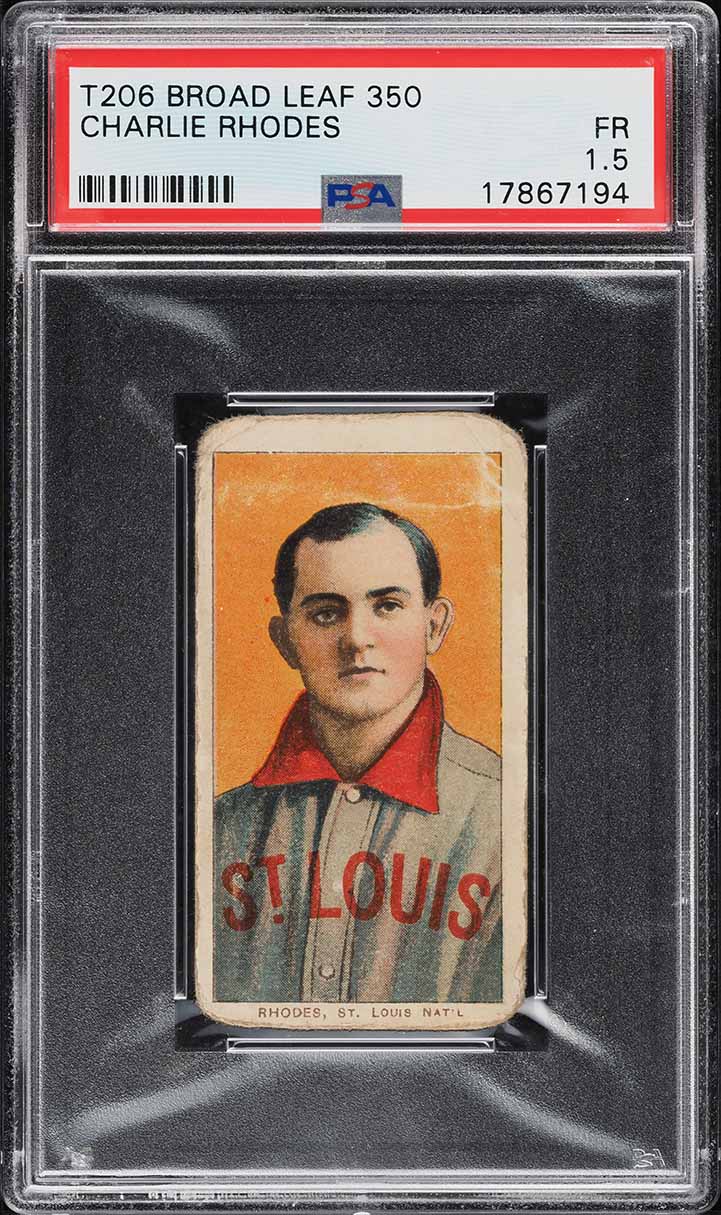1909-11 T206 Charlie Rhodes BROAD LEAF 350 PSA 1.5 FR on Fanatics Collect