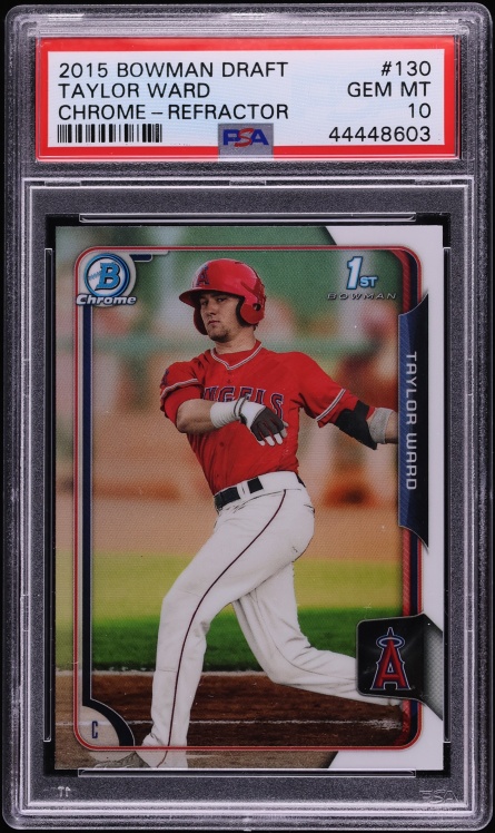 2015 Bowman Chrome Draft Refractor Taylor Ward PROSPECT #130 PSA 10 GEM ...