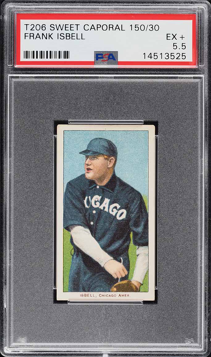 1909-11 T206 Frank Isbell SWEET CAPORAL 150/30 PSA 5.5 EX+ on Fanatics ...