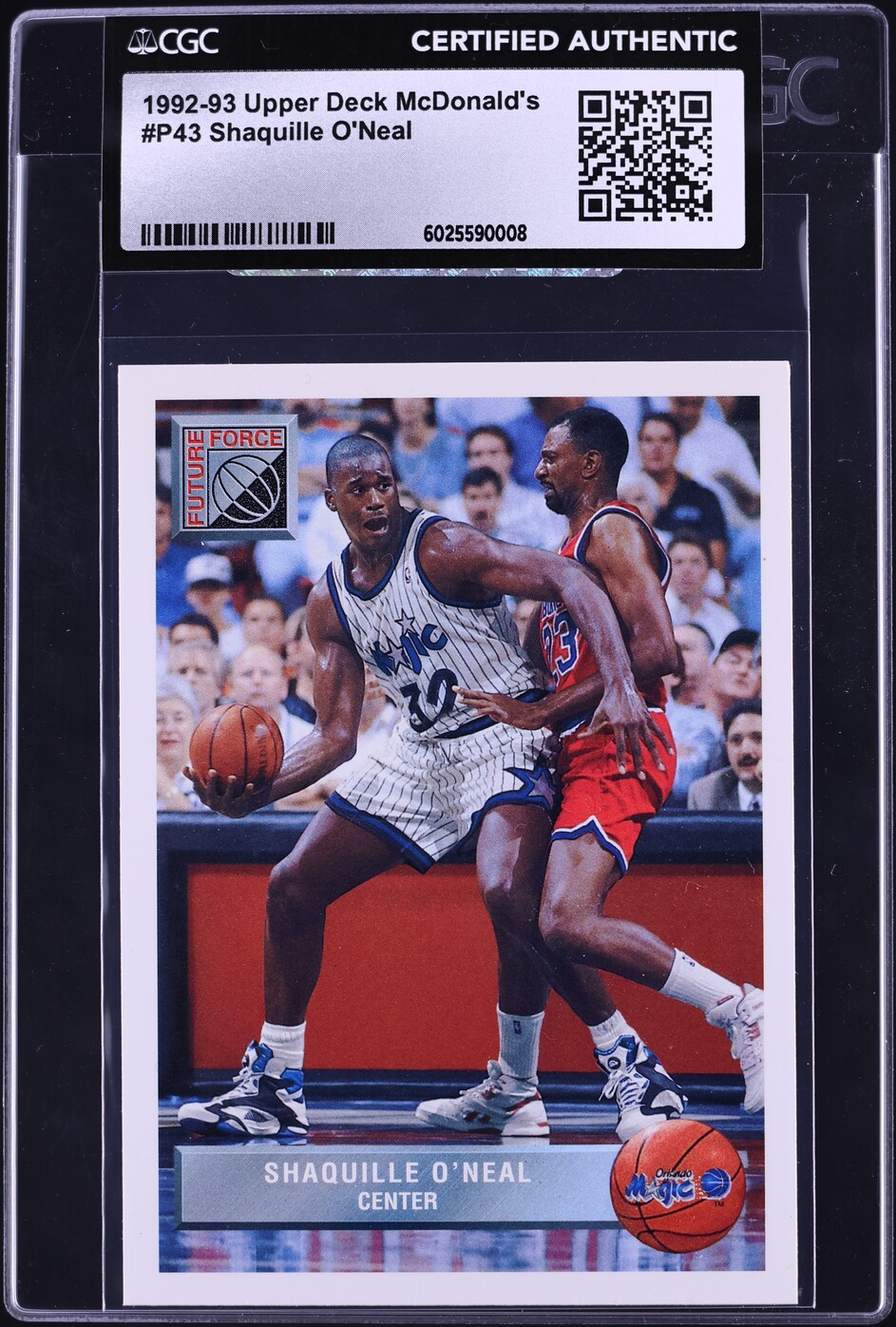 1992 Upper Deck McDonald's Shaquille O'Neal ROOKIE #P43 CGC AUTH on ...