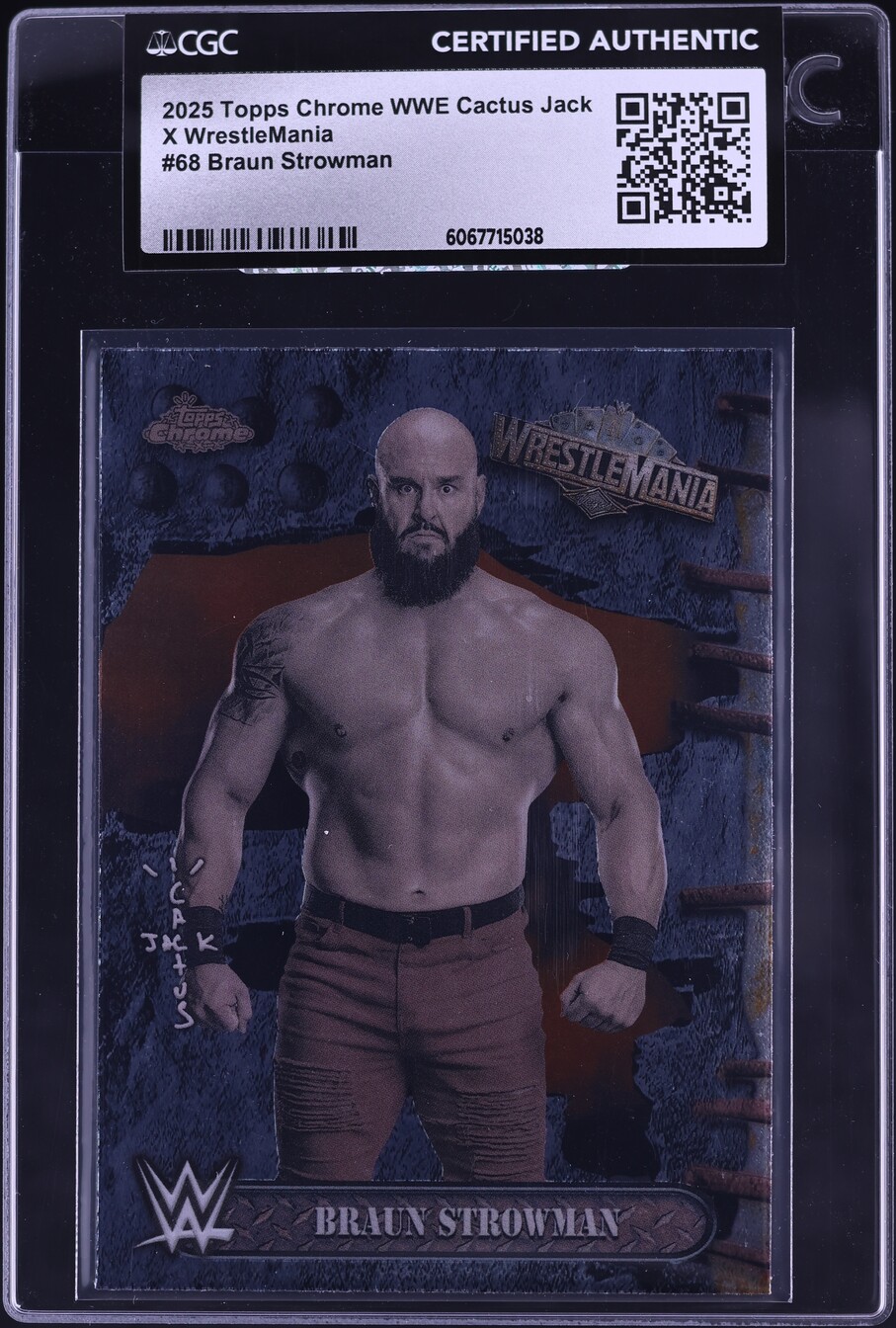 2025 Topps Chrome WWE Cactus Jack X WrestleMania Braun Strowman #68 CGC ...