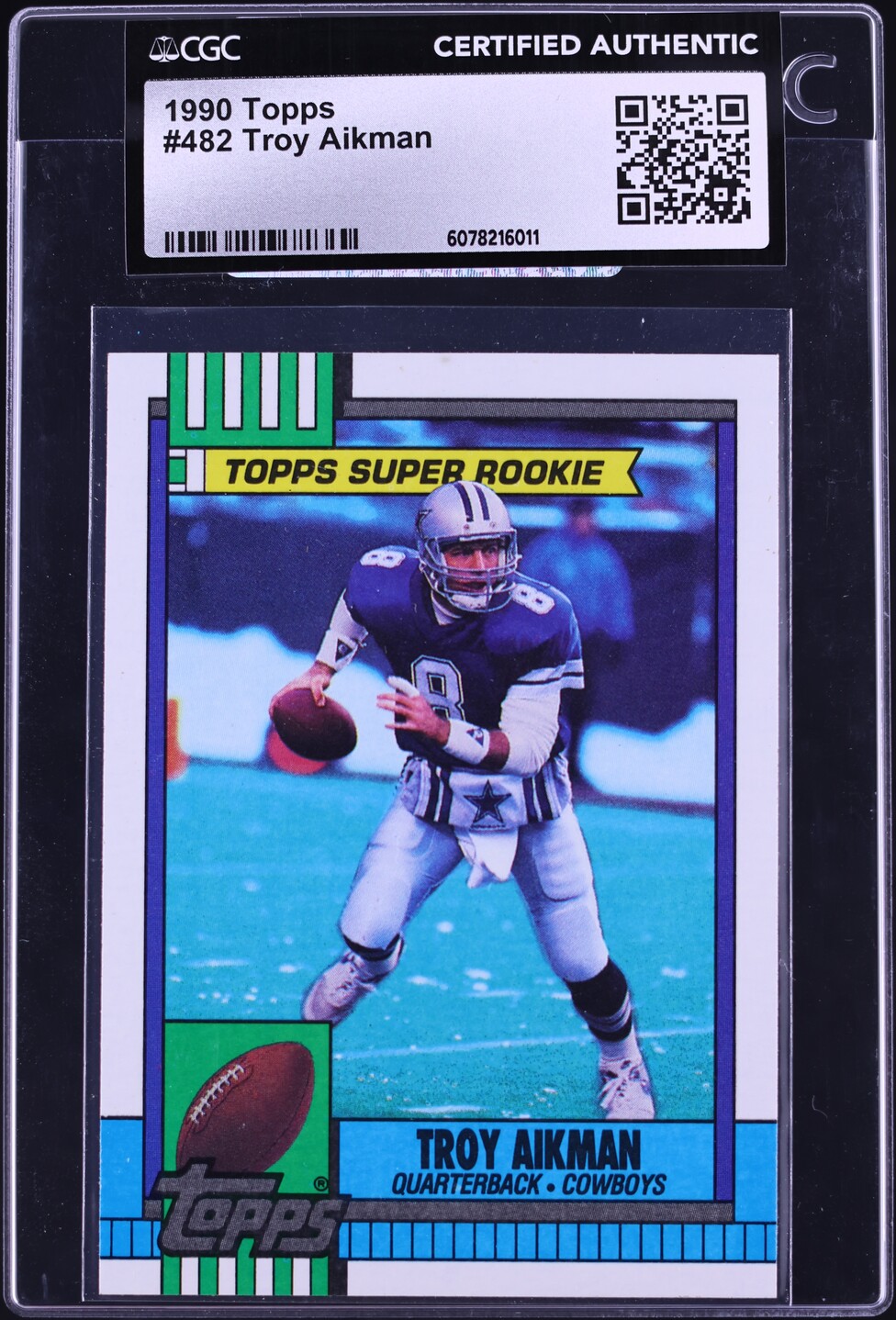1990 Topps Football Troy Aikman #482 CGC AUTH on Fanatics Collect