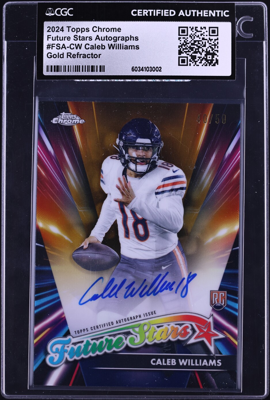 2024 Topps Chrome Future Stars Gold Caleb Williams ROOKIE AUTO /50 CGC ...