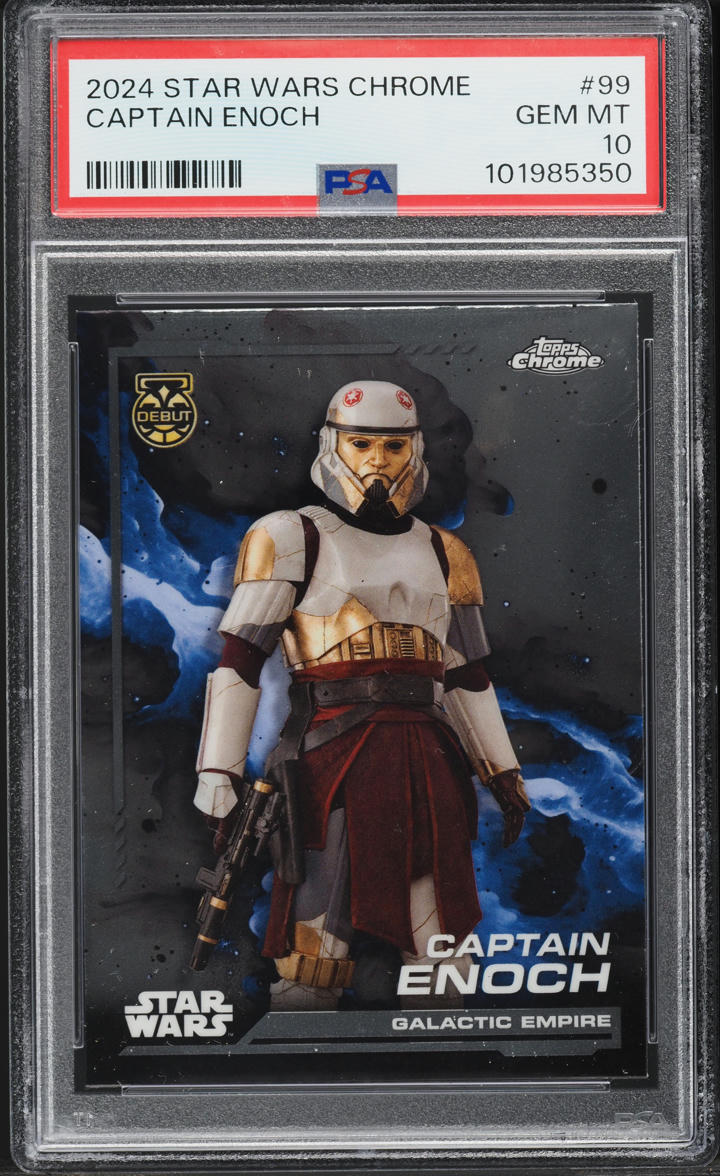 2024 Topps Chrome Star Wars Captain Enoch #99 PSA 10 GEM MINT on Fanatics Collect