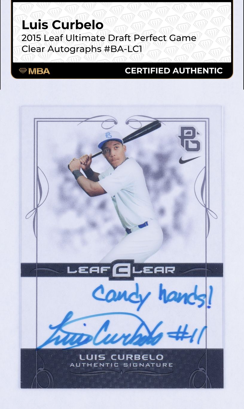 2015 Leaf Ultimate Draft Perfect Game Clear Luis Curbelo ROOKIE AUTO ...