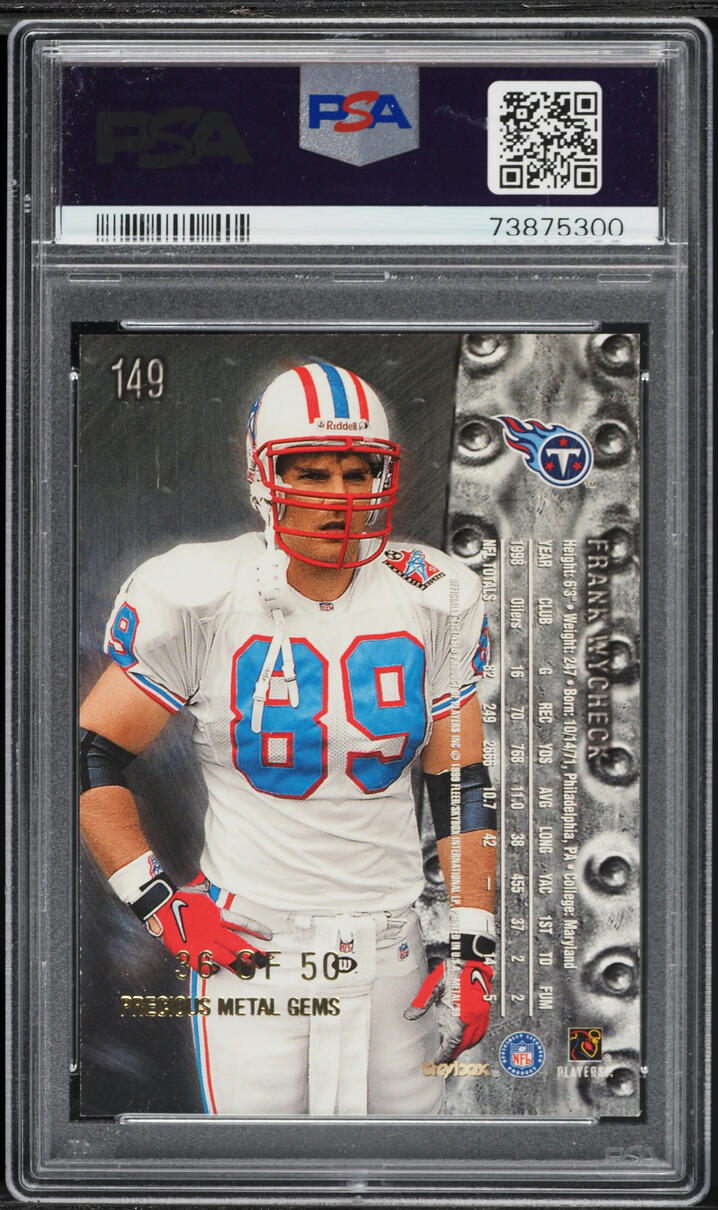 1999 Metal Universe Precious Metal Gems PMG Frank Wycheck /50 #149 PSA ...