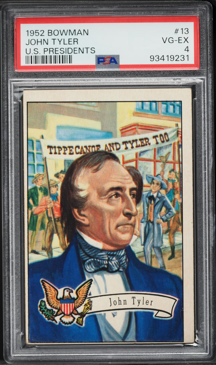 1952 Bowman U.S. Presidents John Tyler #13 PSA 4 VGEX on Fanatics Collect