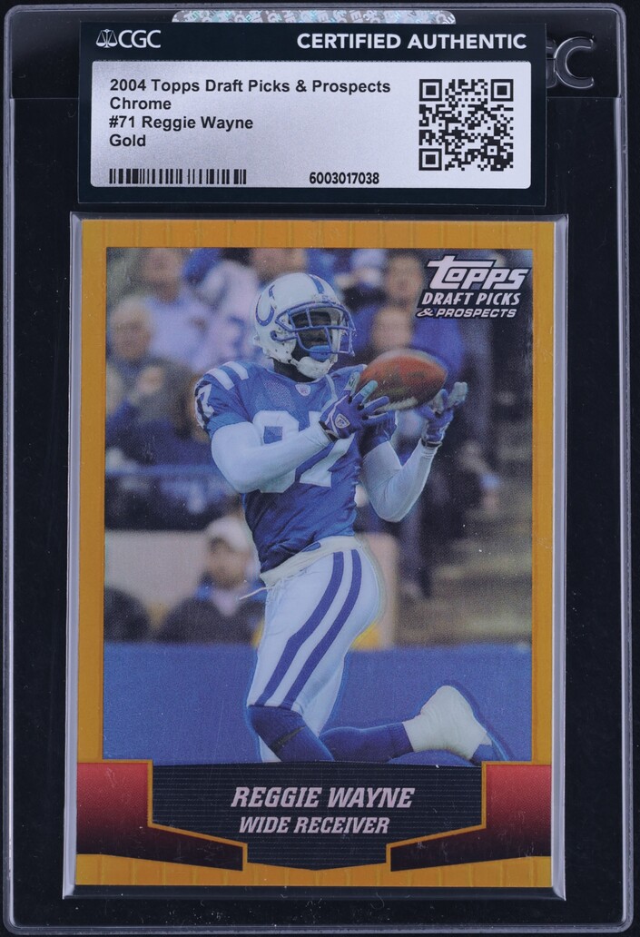 2004 Topps Chrome Draft Picks & Prospects Gold Reggie Wayne #71 CGC ...