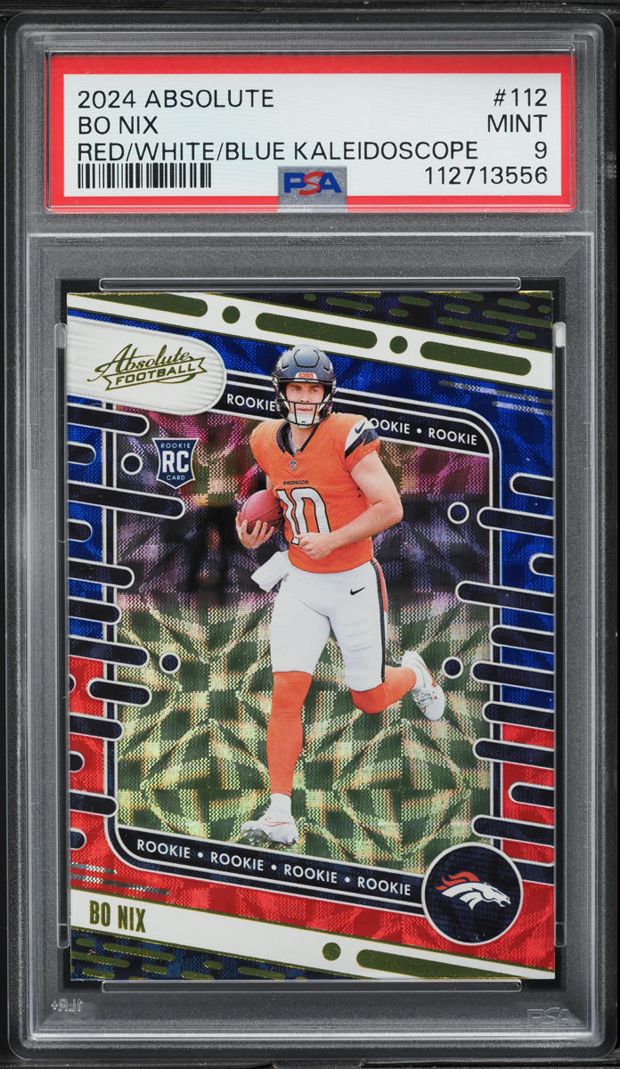 2024 Absolute Red White Blue Kaleidoscope Bo Nix ROOKIE #112 PSA 9 MINT ...