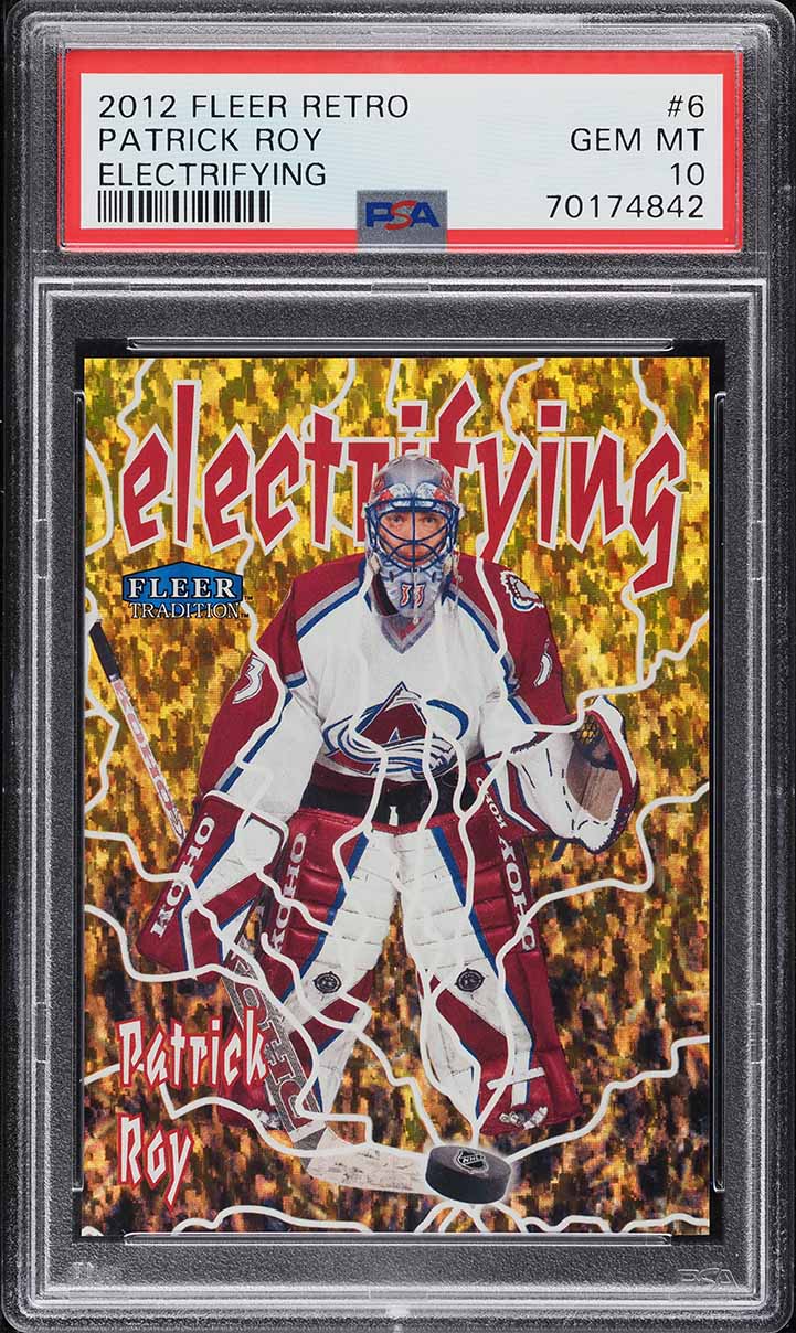 2012 Fleer Retro Electrifying Patrick Roy #6 PSA 10 GEM MINT on ...