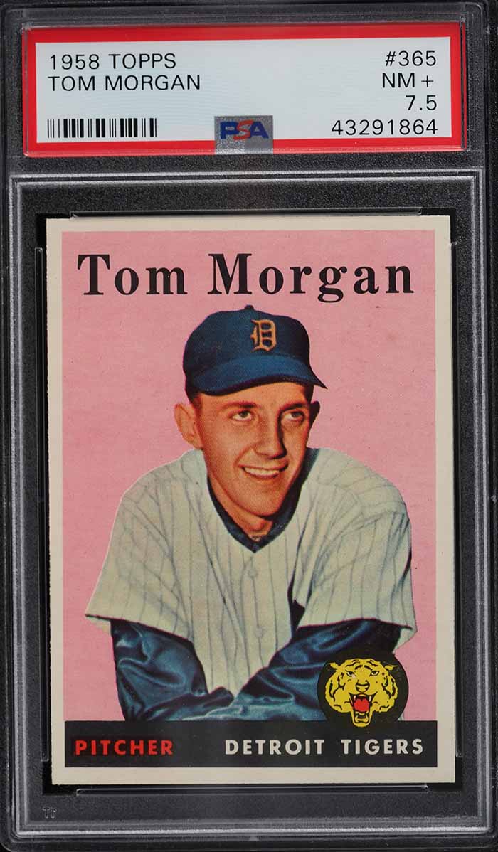 1958 Topps Tom Morgan #365 PSA 7.5 NRMT+ on Fanatics Collect