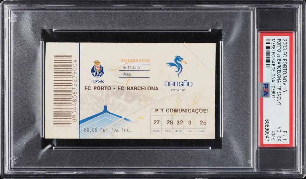 2003 FC Porto Full Ticket Lionel Messi FC Barcelona Debut PSA 4(mk) on ...