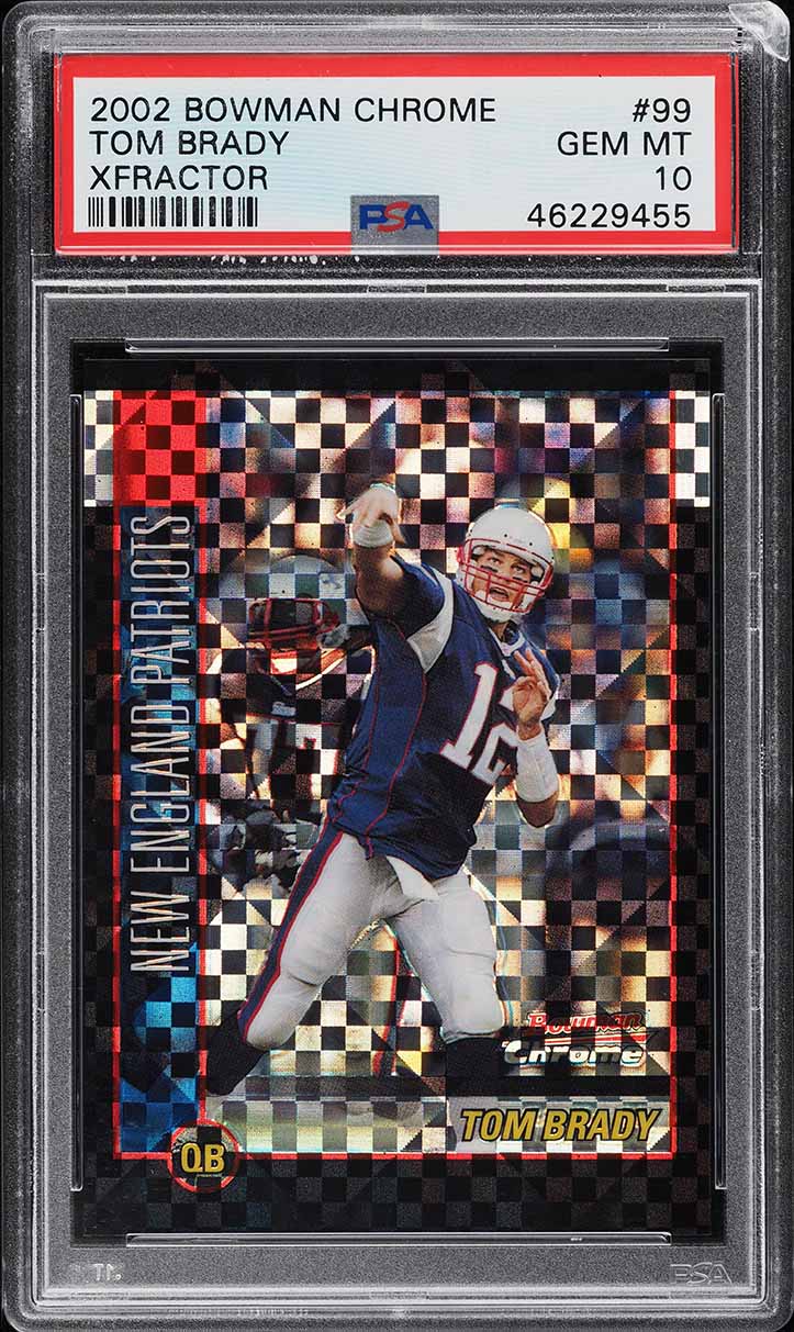 2002 Bowman Chrome Xfractor Tom Brady /250 #99 PSA 10 GEM MINT on ...