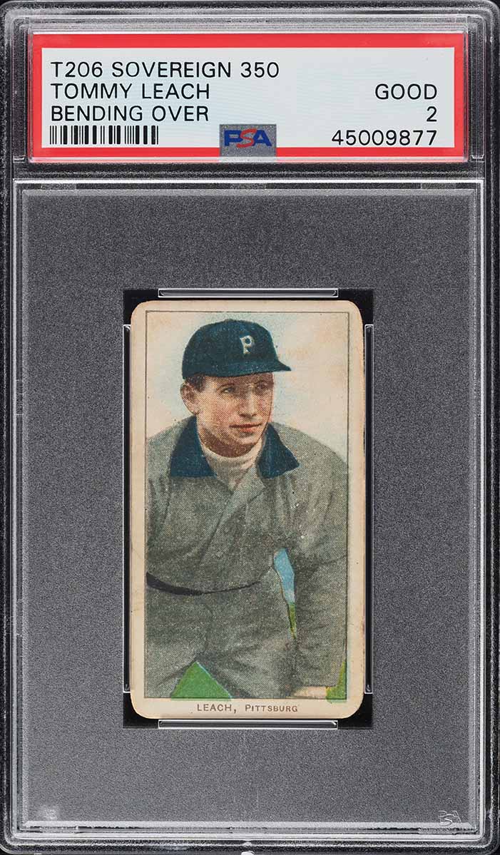 1909-11 T206 Tommy Leach BENDING OVER, SOVEREIGN 350 PSA 2 GD on ...