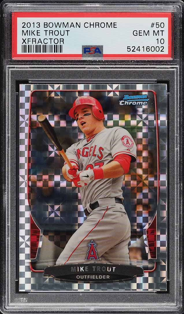 2013 Bowman Chrome Xfractor Mike Trout #50 PSA 10 GEM MINT on Fanatics Collect