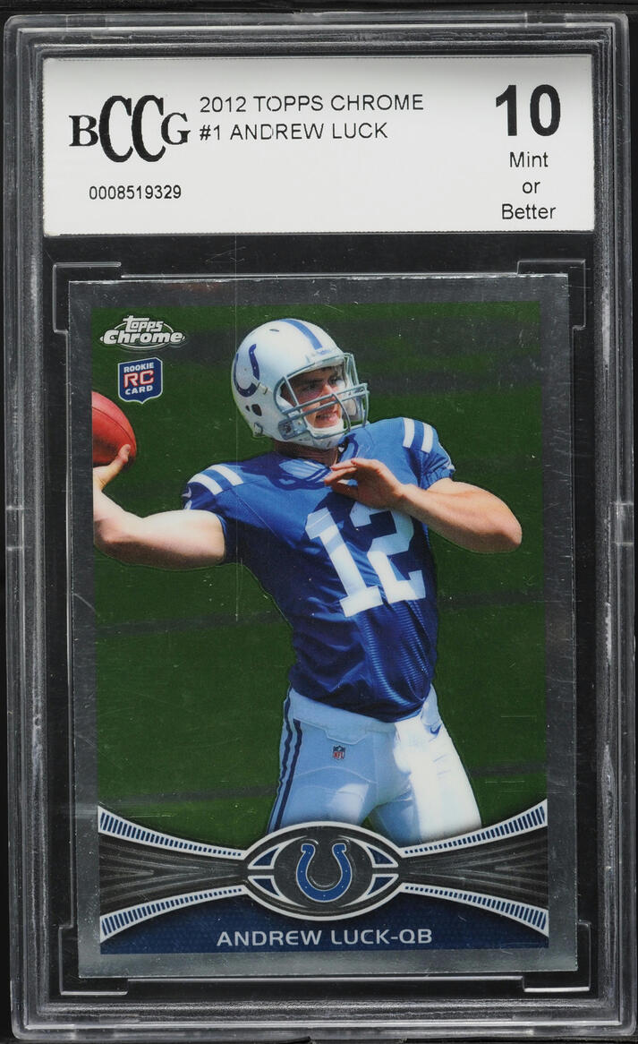 2012 Topps Chrome Andrew Luck ROOKIE #1 BCCG 10 on Fanatics Collect