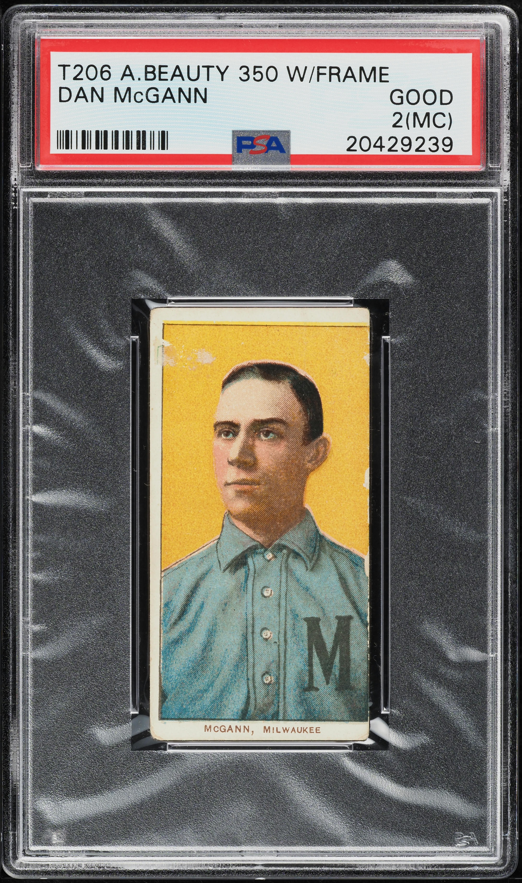 1909-11 T206 Dan McGann AMERICAN BEAUTY 350/25 PSA 2(mc) GD on Fanatics ...
