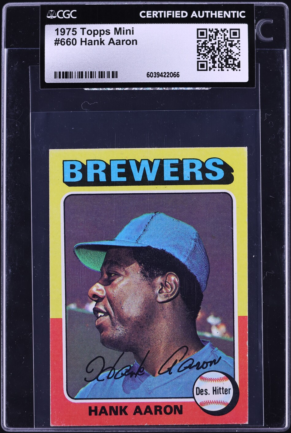 1975 Topps Mini Hank Aaron #660 CGC AUTH on Fanatics Collect