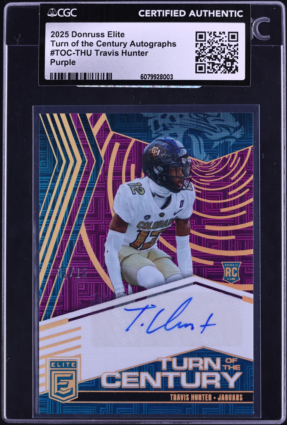 2025 Donruss Elite Purple Travis Hunter ROOKIE AUTO 1/15 #TOC-THU CGC ...