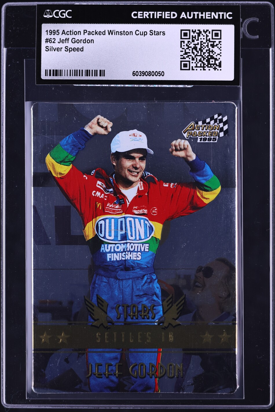 1995 Action Packed Winston Cup Stars Silver Speed Jeff Gordon #62 CGC AUTH on Fanatics Collect