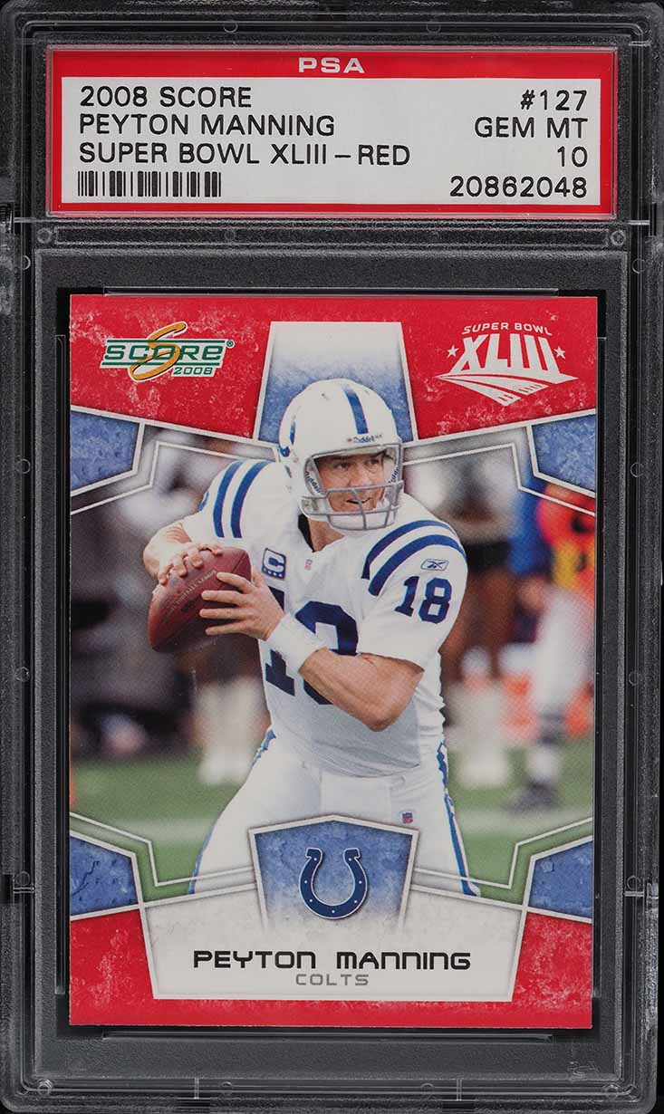 2008 Score Super Bowl XLIII Red Peyton Manning #127 PSA 10 GEM MINT on ...
