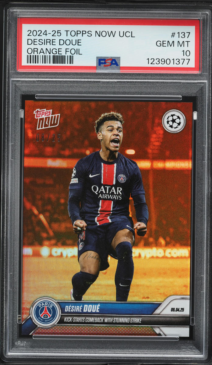 2024 Topps Now UEFA Champions League Orange Desire Doue /25 #137 PSA 10 ...